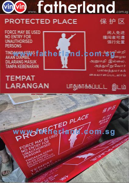 PROTECTED AREAS AND PROTECTED PLACES Signage - www.fatherland.com.sg