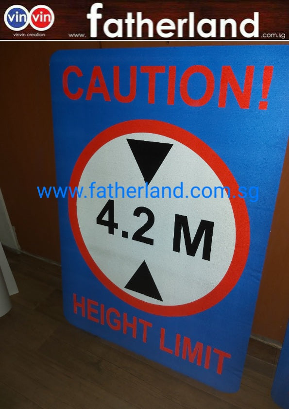 CAUTION 4.2M HEIGHT LIMIT SIGNAGE - www.fatherland.com.sg