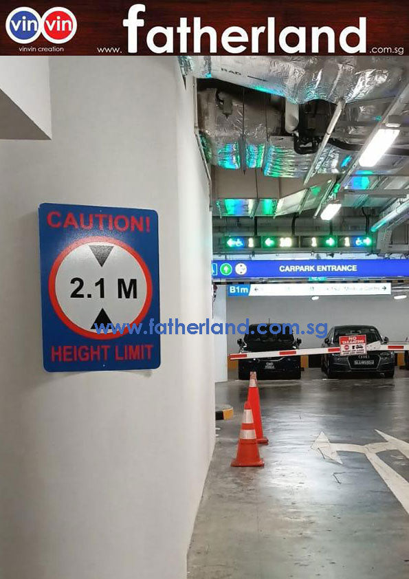 CAUTION 2.1M HEIGH LIMIT SIGNAGE - www.fatherland.com.sg