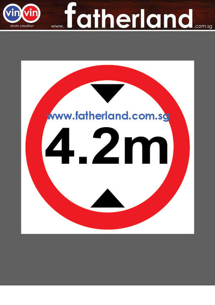 4.2M HEIGHT LIMIT SIGNAGE 600x600mm - www.fatherland.com.sg