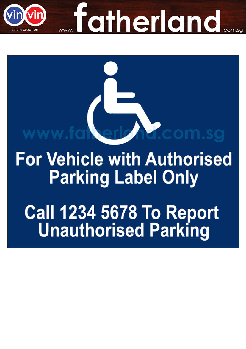 For Vehicle with Authorised Parking Label Only Signage - www.fatherland ...