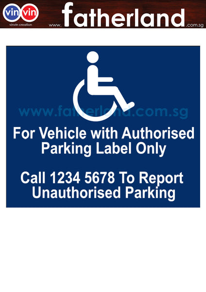 For Vehicle with Authorised Parking Label Only Signage - www.fatherland ...