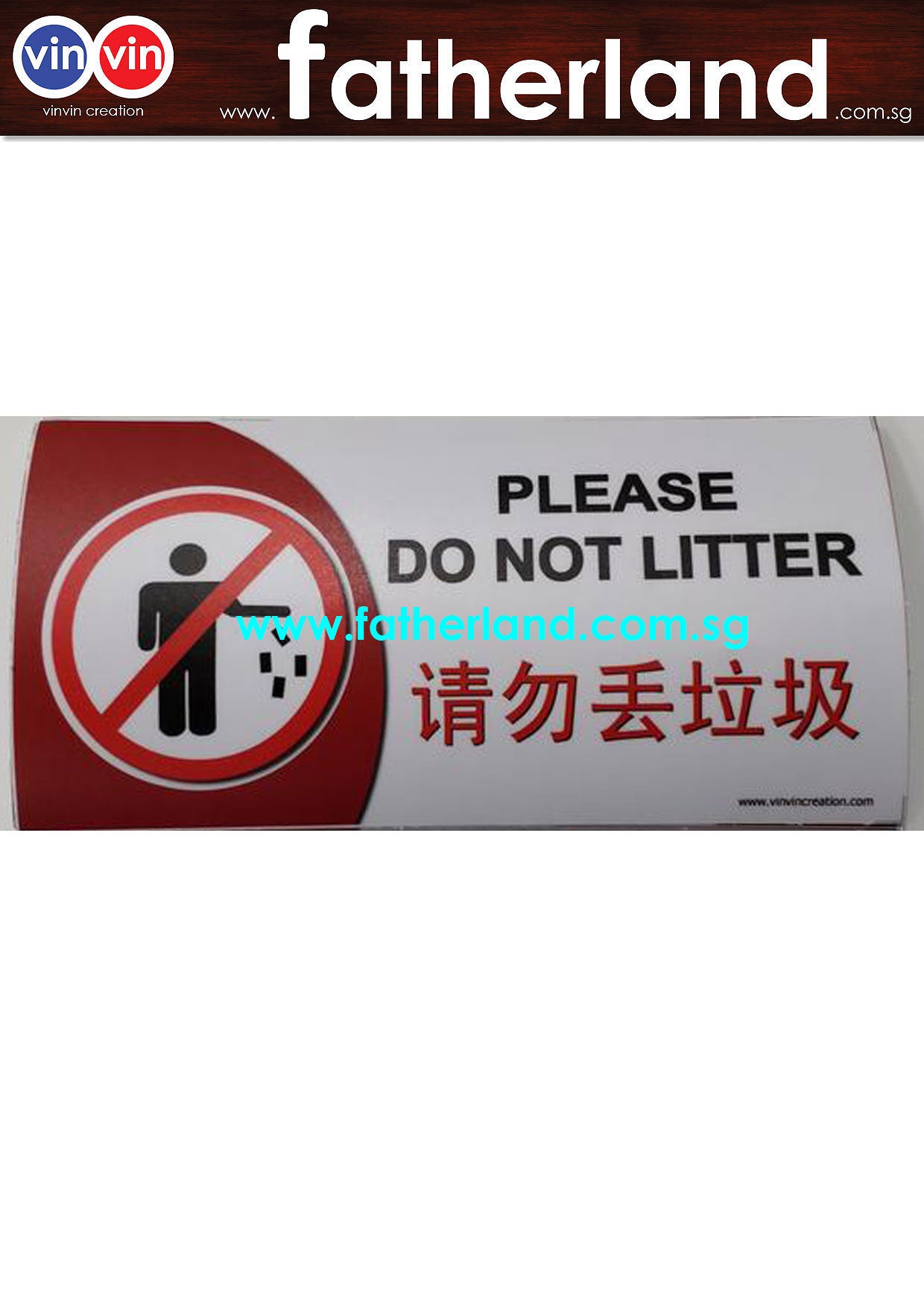 PLEASE DO NOT LITTER SIGNAGE ( VINVIN CREATION EDITION ) - www ...