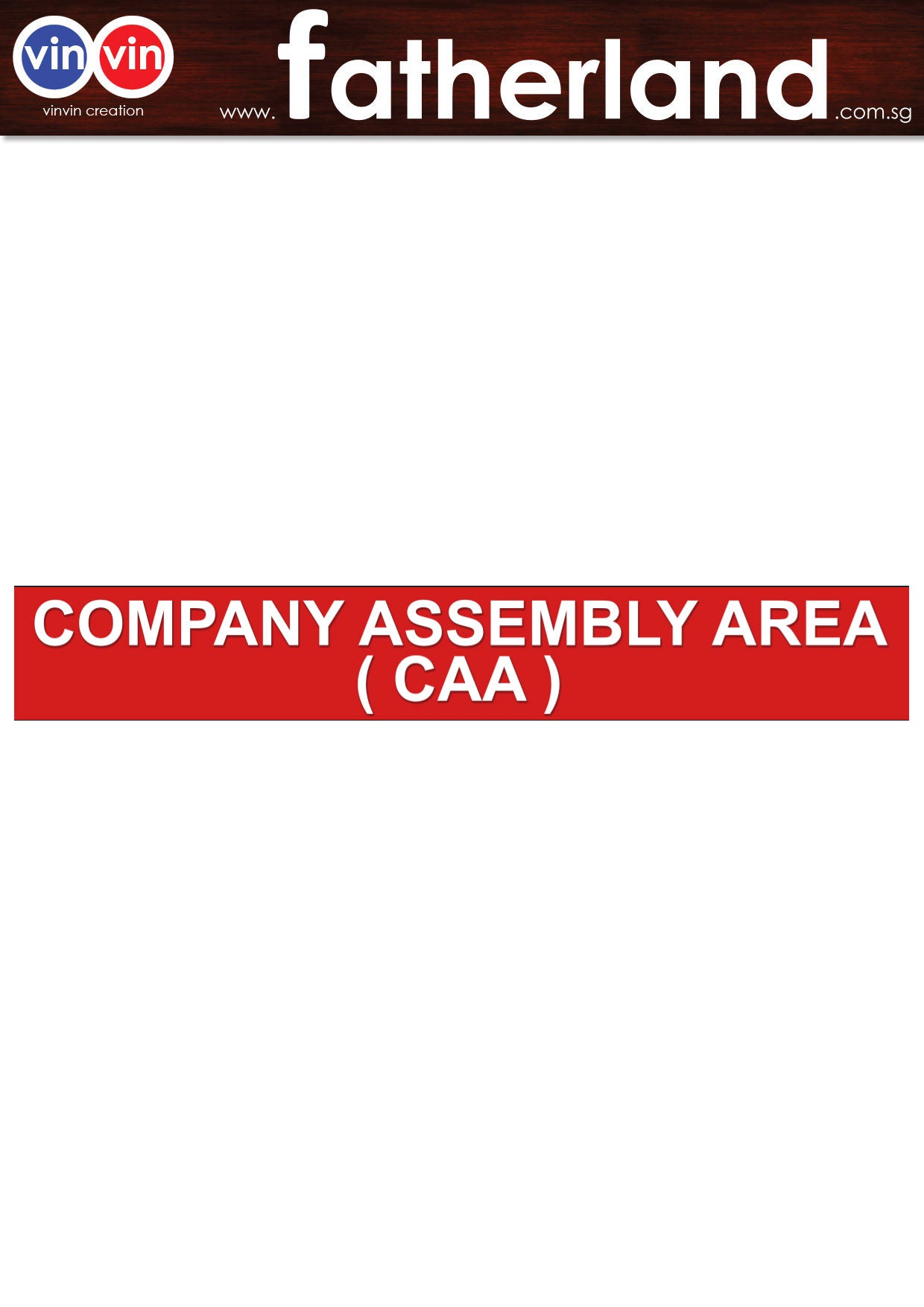 COMPANY ASSEMBLY AREA SIGNAGE - www.fatherland.com.sg