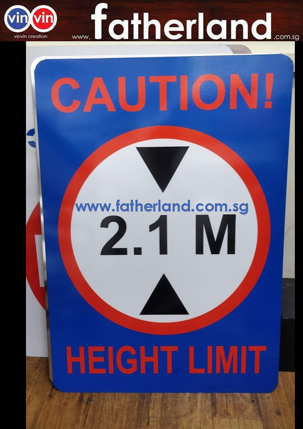 CAUTION 2.1M HEIGH LIMIT SIGNAGE - www.fatherland.com.sg