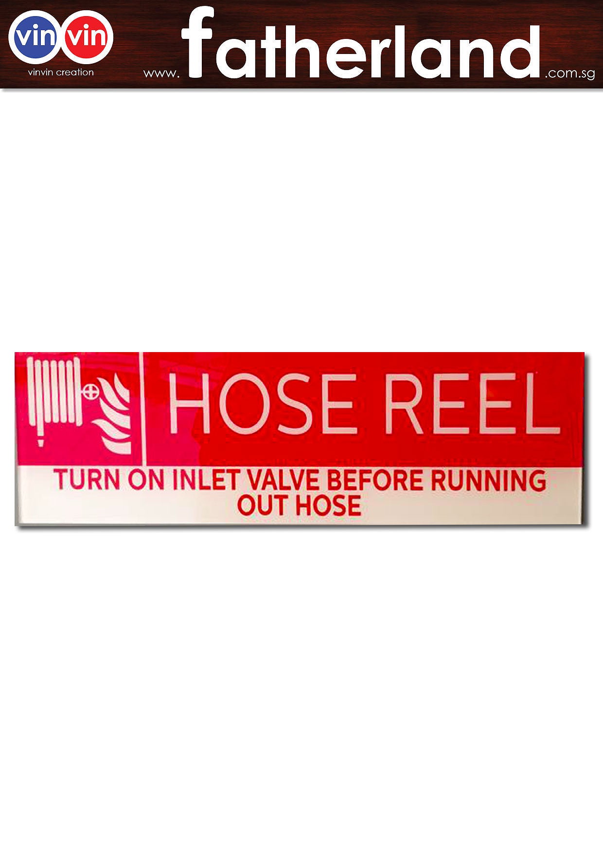 HOSE REEL TURN ON INLET VALVE BEFORE RUNNING OUT HOSE SIGNAGE - www ...