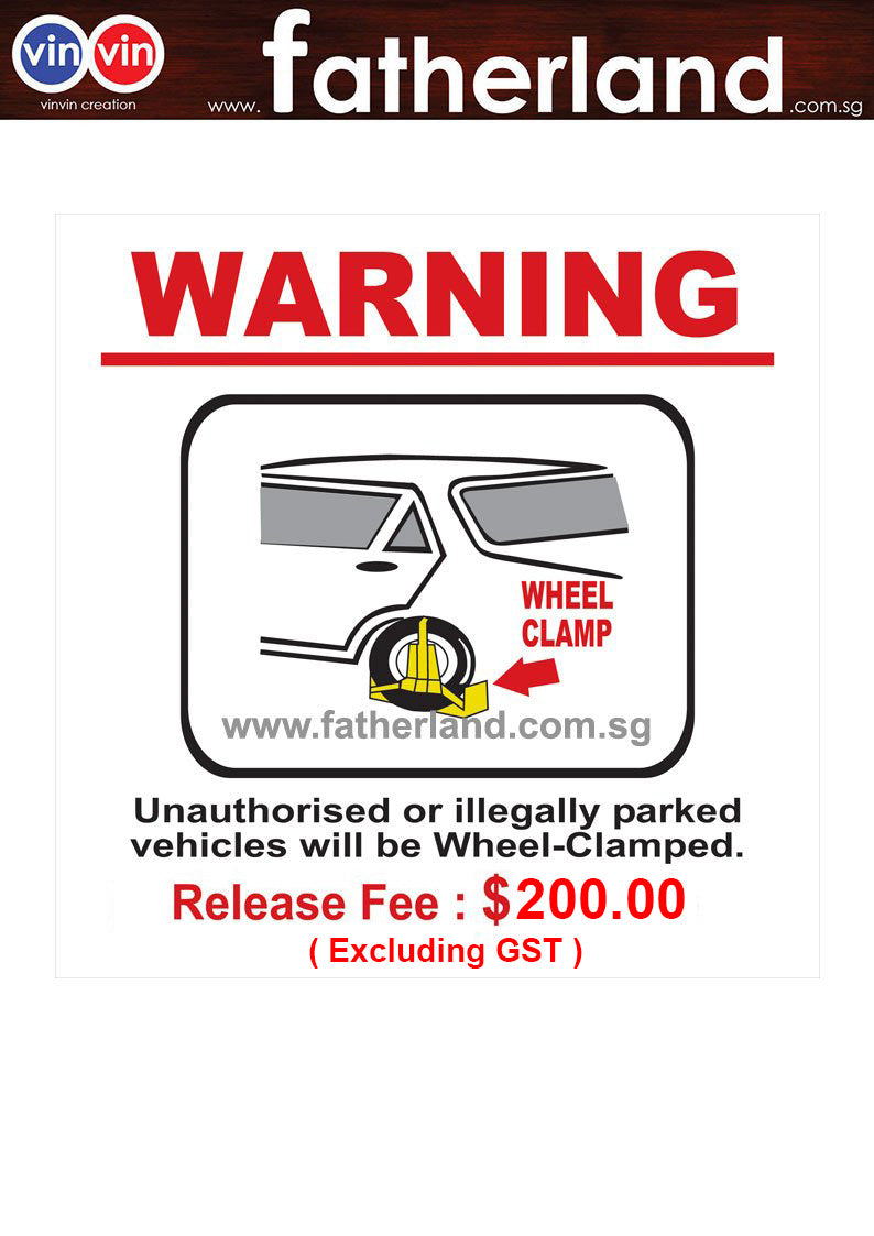 WHEEL CLAMP REFLECTIVE SIGNAGE $200 Excluding GST - www.fatherland.com.sg
