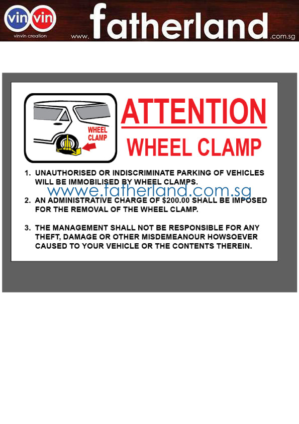 WHEEL CLAMP REFLECTIVE SIGNAGE $200 - www.fatherland.com.sg