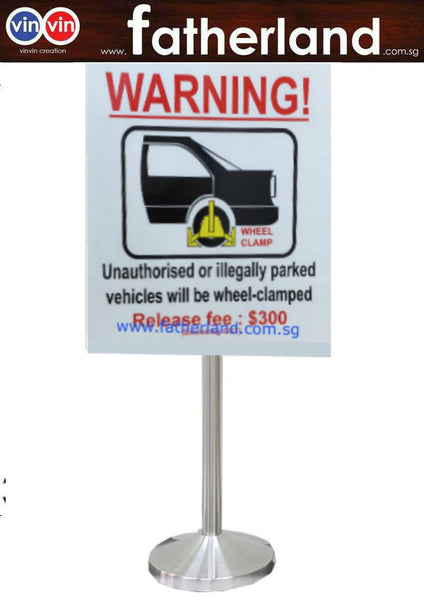 Stainless steel standing signage with wheel clamp picture - www ...
